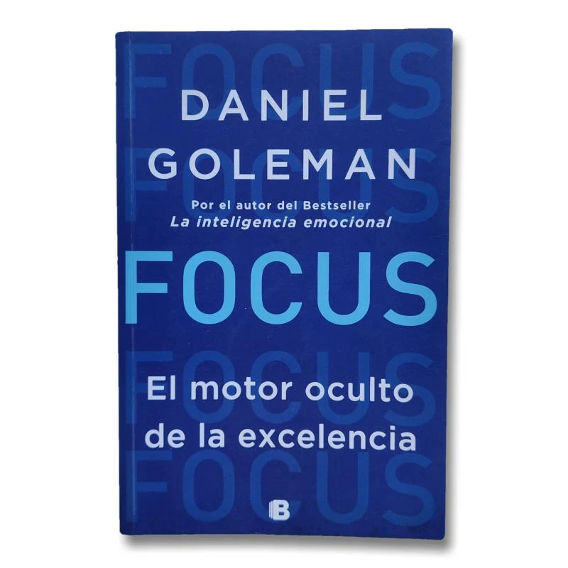 Focus: Desarrollar la atención para alcanzar la excelencia - Incunabula