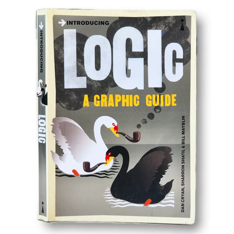 Introducing Logic: A Graphic Guide - Incunabula
