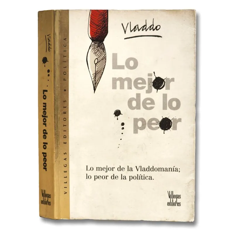 Lo mejor de lo peor. Lo mejor de la Vladdomanía; lo peor de la política ...