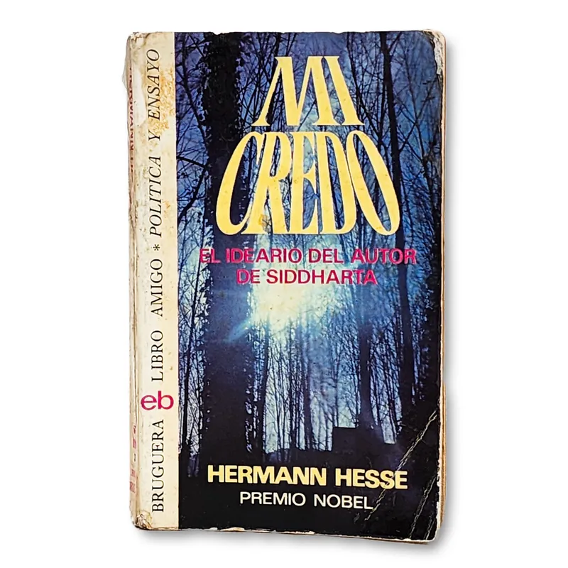 Mi credo. El ideario del autor de Siddartha - Incunabula