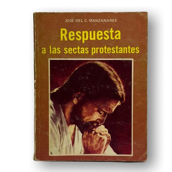 Respuesta a las sectas protestantes - Incunabula