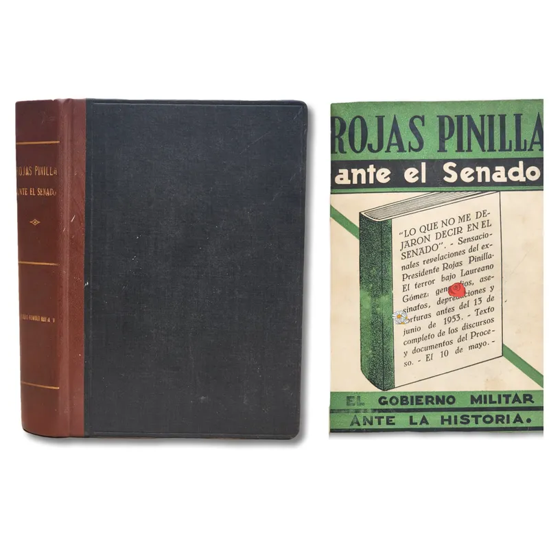 Rojas Pinilla ante el Senado: el gobierno militar ante la historia ...